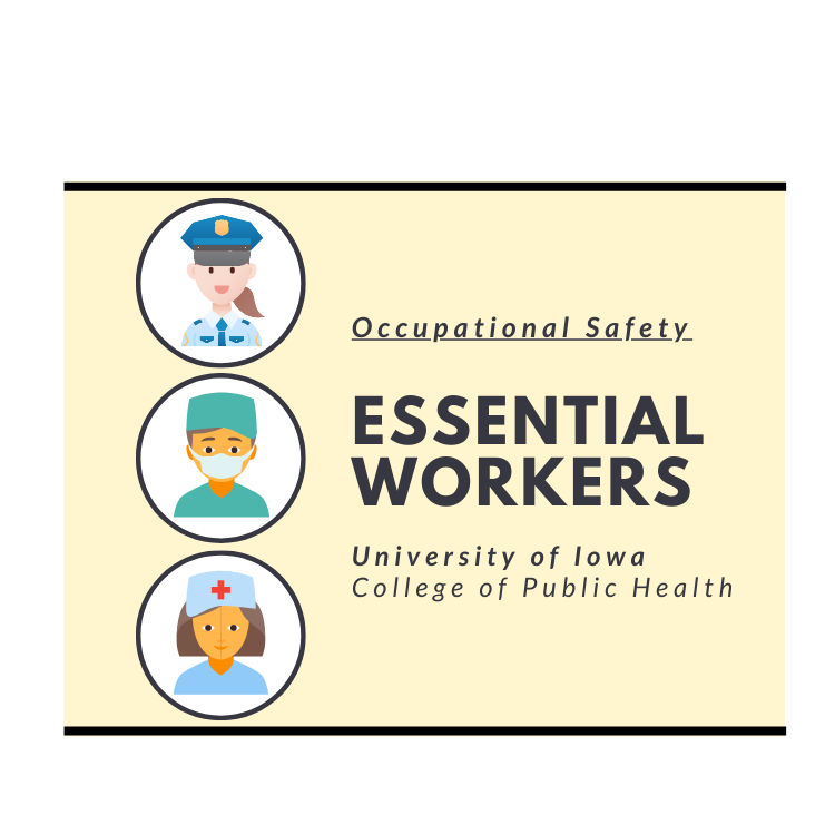 Essential Workers | occsafety.course.uiowa.edu - The University of Iowa